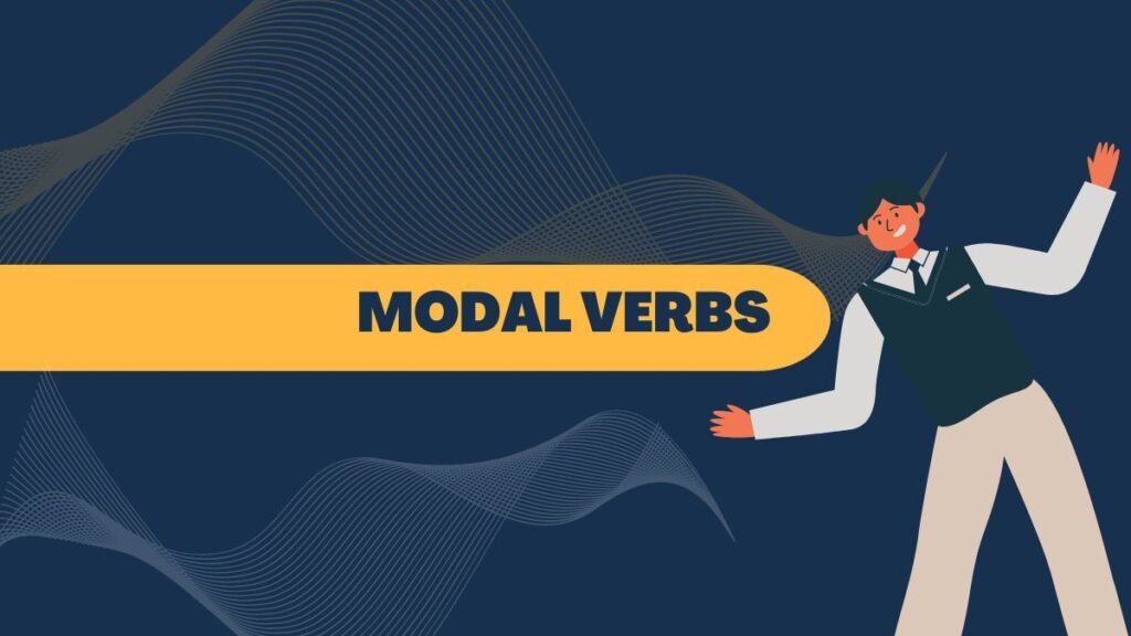 Modal Verbs 101 | My Teacher Nabil